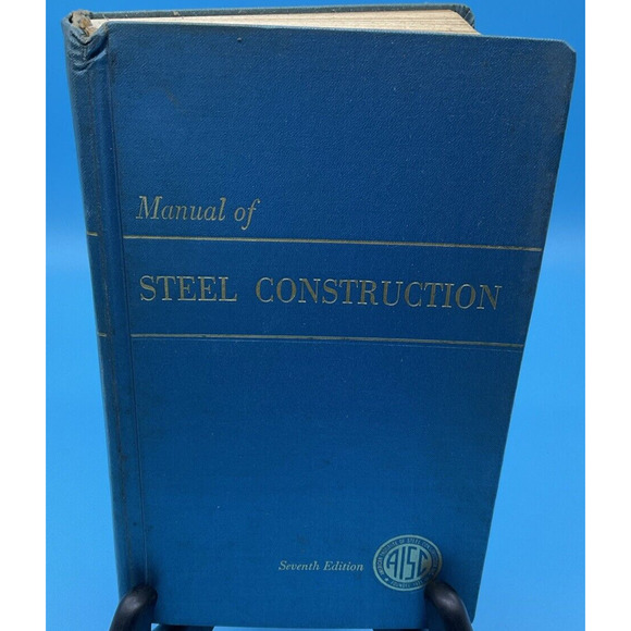 Other | Manual Of Steel Construction 7th Edition Aisc Handbook 1973 ...